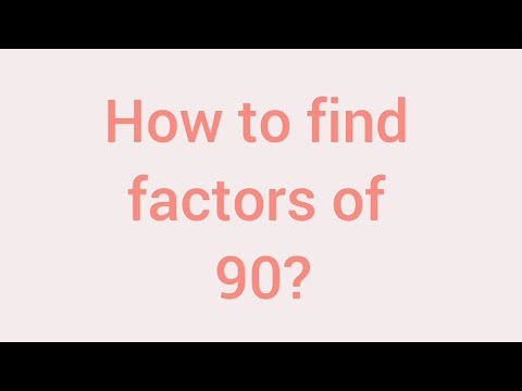 How to find factors of 90? | Learnmaths