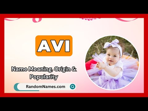 Avi - Baby Girl Name Meaning, Origin & Popularity - RandomNames.com