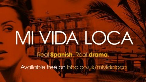 Mi Vida Loca. Real Spanish. Real drama.