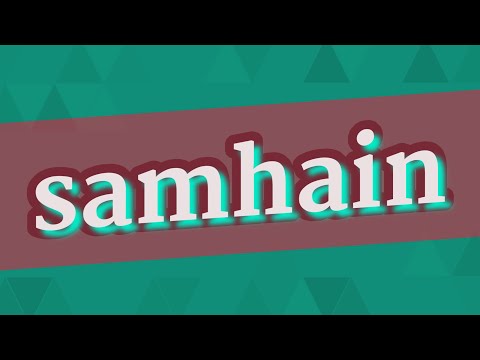 SAMHAIN pronunciation • How to pronounce SAMHAIN