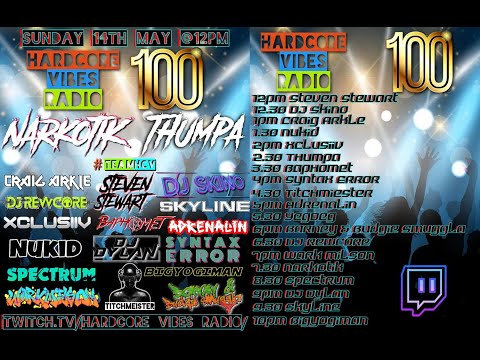 #100 14/05/23 Hardcore Vibes Radio // 100th Show Special