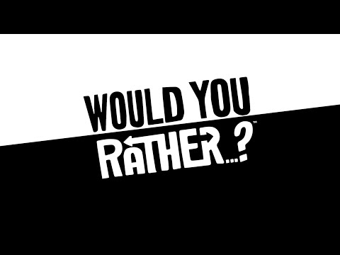 Would You Rather...? Party Game | How to Play