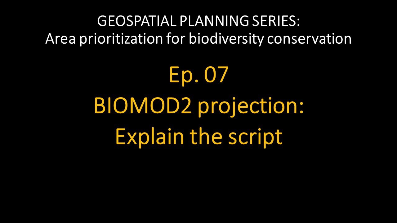 [EP 07 APBC Serie] BIOMOD2 projection: Explain the script .