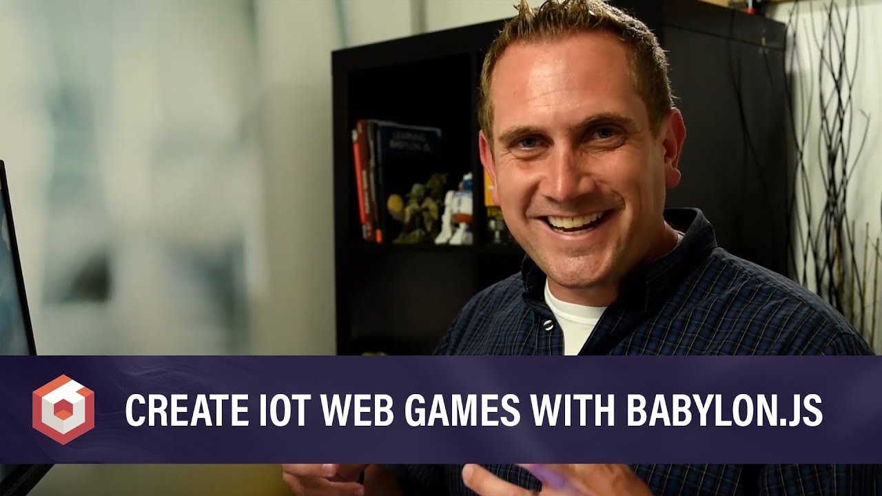 Create IOT Web Games with Babylon.js