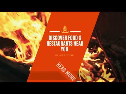 Discover food & restaurants near you | GladdenHUB #restaurant #food