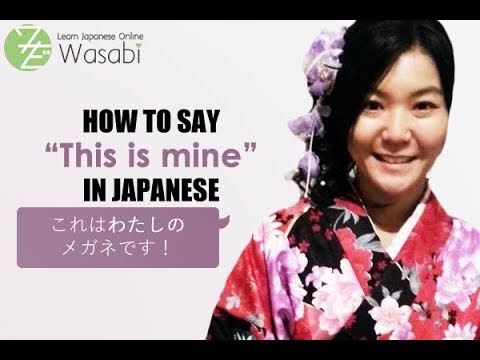How to say "This is my~" in Japanese | Learn Natural Japanese with Wasabi