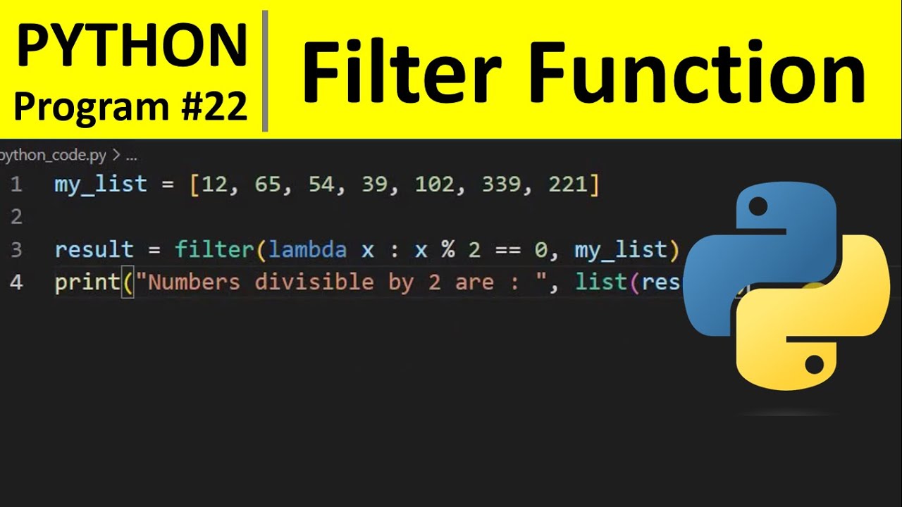 Python Program #22 - Find Numbers Divisible by Another Number using Filter Function