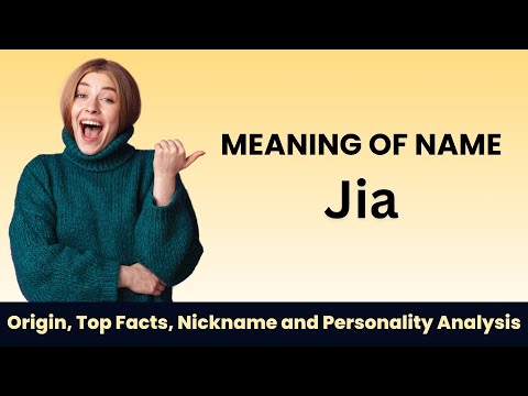 Jia Name Facts, Meaning, Personality, Nickname, Origin, Popularity, Similar Names and Poetry