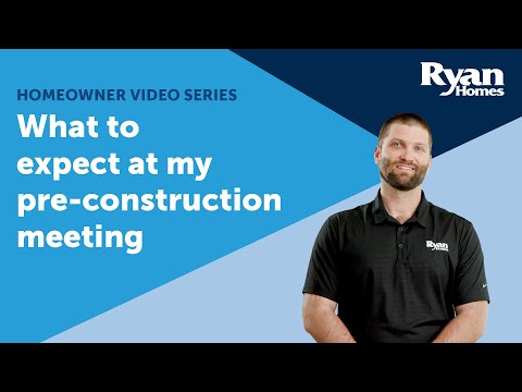 Ryan Homes: What to expect at my pre construction meeting