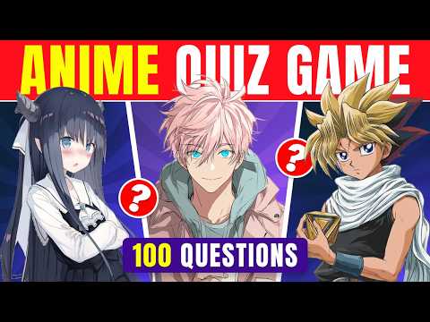 ANIME QUIZ: How Many Of These 100 Anime Questions Can You Answer?