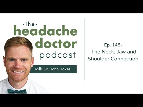 Ep 148: The Neck, Jaw & Shoulder Connection