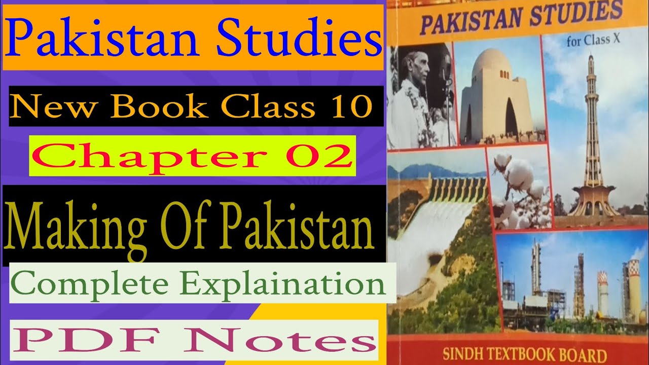 Pakistan Studies New Book Chapter 02 Making Of Pakistan Pdf Notes