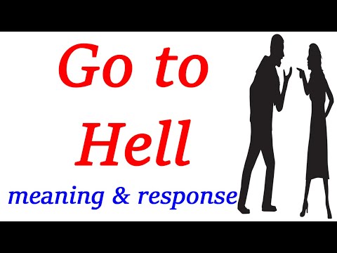 Go to hell meaning and response | English words and sentences meaning in Urdu Hindi for beginners