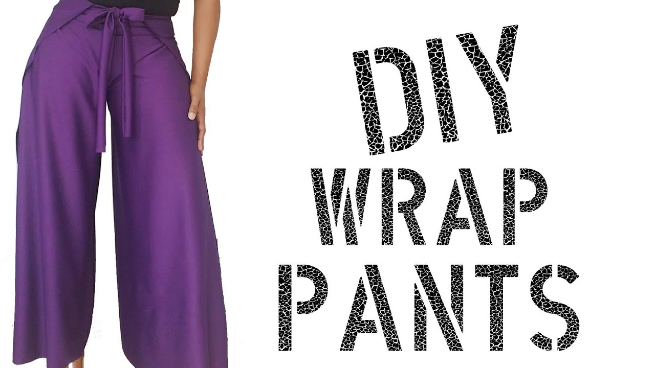 DIY How To Make Wrap Pants