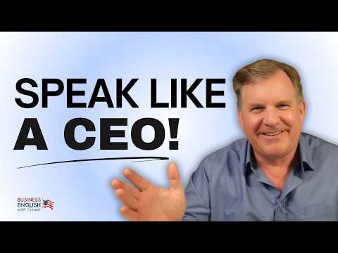 Speak Like a CEO: English Expressions for Leadership