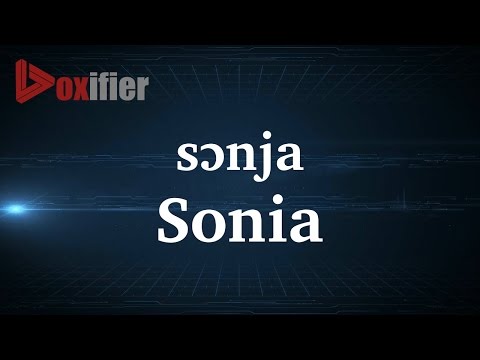 How to Pronunce Sonia in French - Voxifier.com
