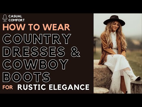 Country Dresses with Cowboy Boots Outfit Ideas: From Rustic Weddings to Casual Days Out