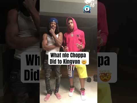 Nle choppa is a definition of a good friend #nlechoppa #kingvon #viralshorts