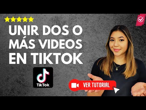 Cómo UNIR DOS o MÁS VIDEOS en TIKTOK | ✨Pegar videos en TikTok🎶