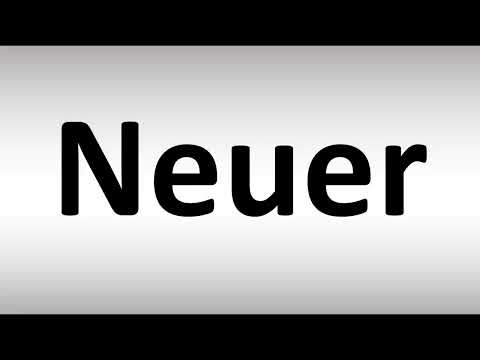 How to Pronounce Neuer