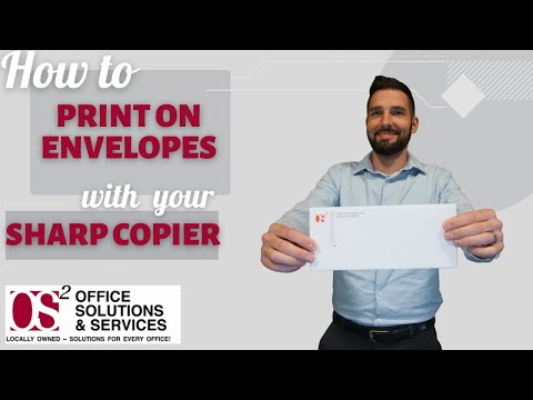 HOW TO PRINT ON ENVELOPES WITH YOUR SHARP COPIER