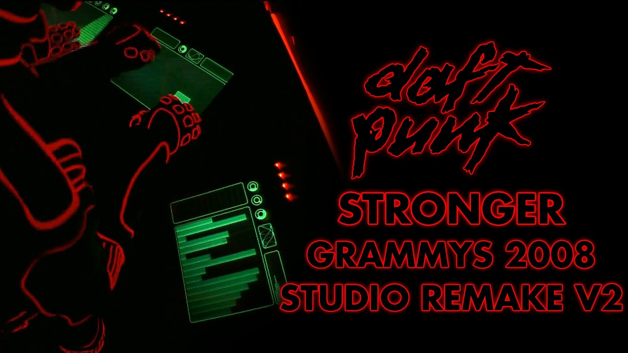 Kanye West & Daft Punk - Stronger 2008 Grammys (STUDIO REMAKE V2)