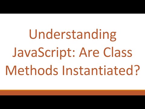 Understanding JavaScript: Are Class Methods Instantiated?