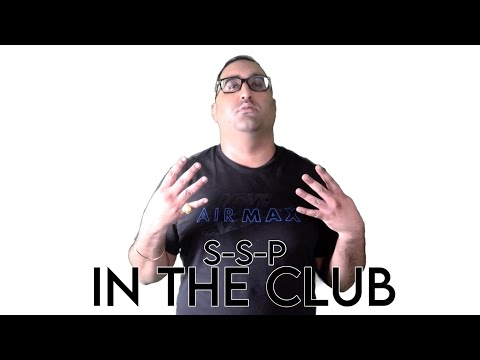 S-S-P - In The Club (Official Music Video)