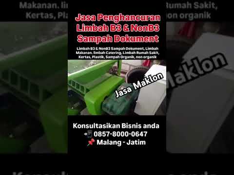 JASA PENGHANCURAN SAMPAH Malang MAKLON Pemusnahan Limbah B3 NonB3 Rumah Sakit TPA TPS DokumenOrganik