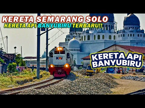 KERETA TERBARU SEMARANG SOLO 2023!! Hunting Kereta Api Banyubiru Kelas Eksekutif & Ekonomi di Solo