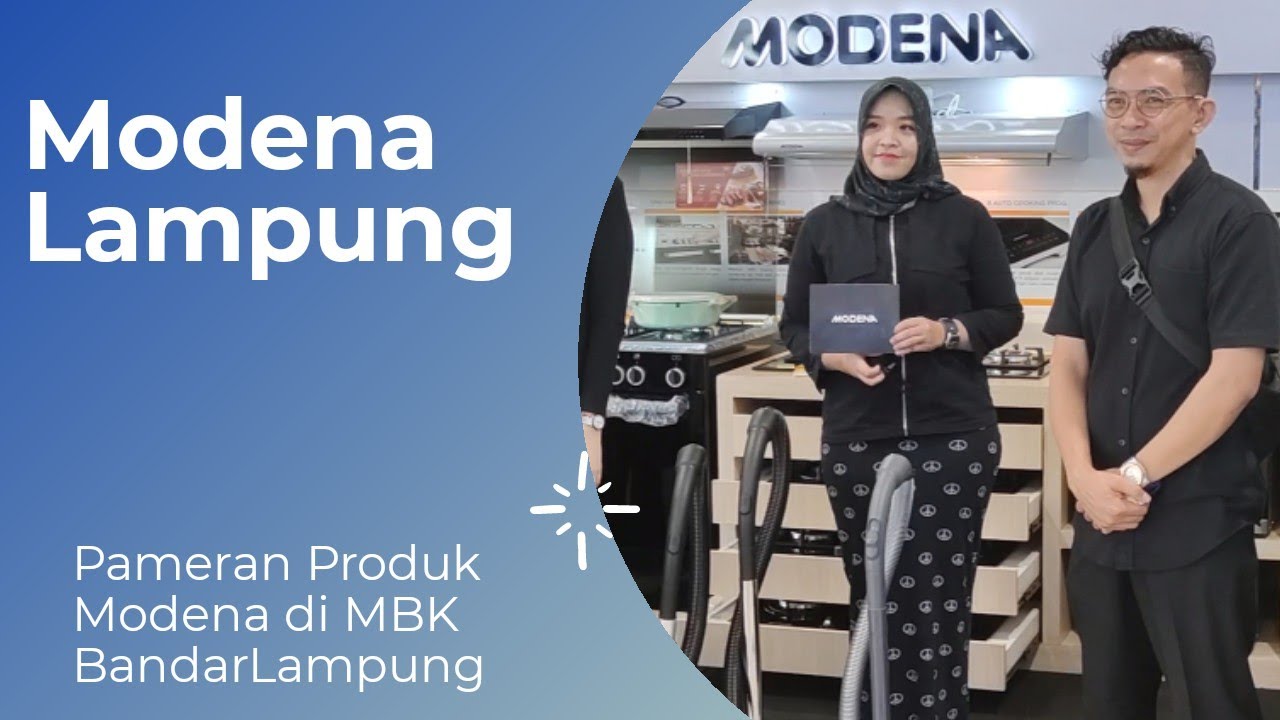 MODENA Indonesia Hadirkan Kecanggihan Produk Dengan Promo Menarik ...