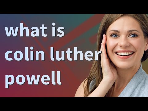 Colin luther powell | meaning of Colin luther powell