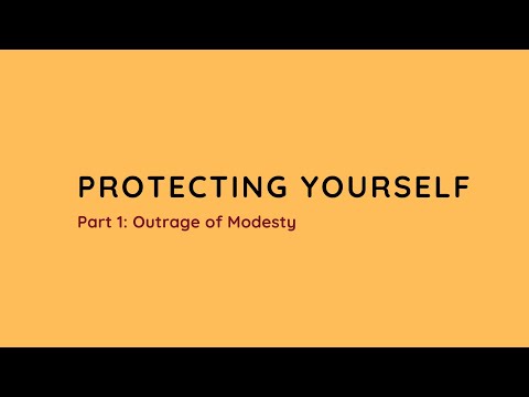 Part 1: Outrage of Modesty
