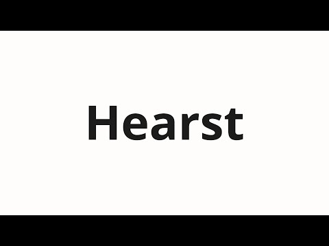 How to pronounce Hearst
