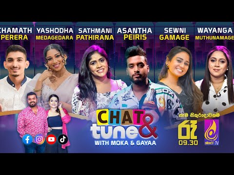 CHAT & TUNE With Moka & Gayaa || Episode 29