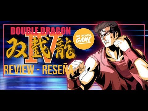 DOUBLE DRAGON 4 PC REVIEW RESEÑA | The Vicioso Game