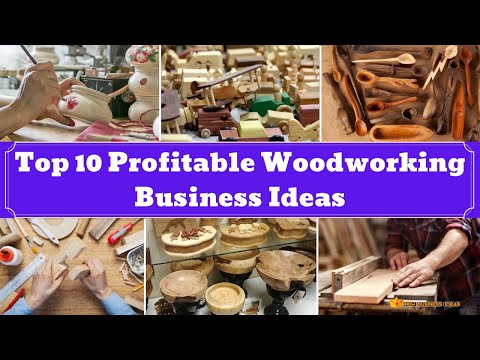 Top 10 Profitable Woodworking Business Ideas