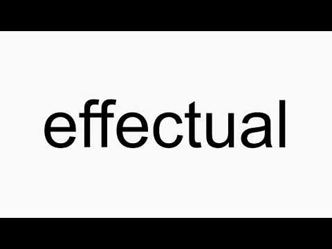 How to pronounce effectual