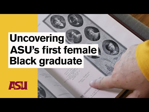 Uncovering ASU's first female Black graduate: Arizona State University (ASU)