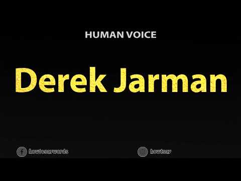 How To Pronounce Derek Jarman