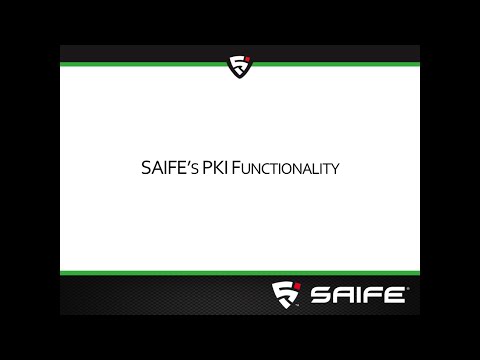 SAIFE Secure Network: PKI Functionality