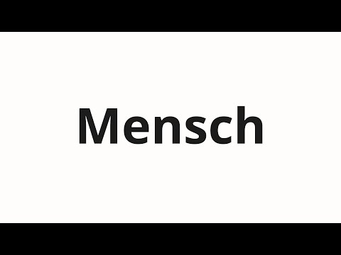 How to pronounce Mensch