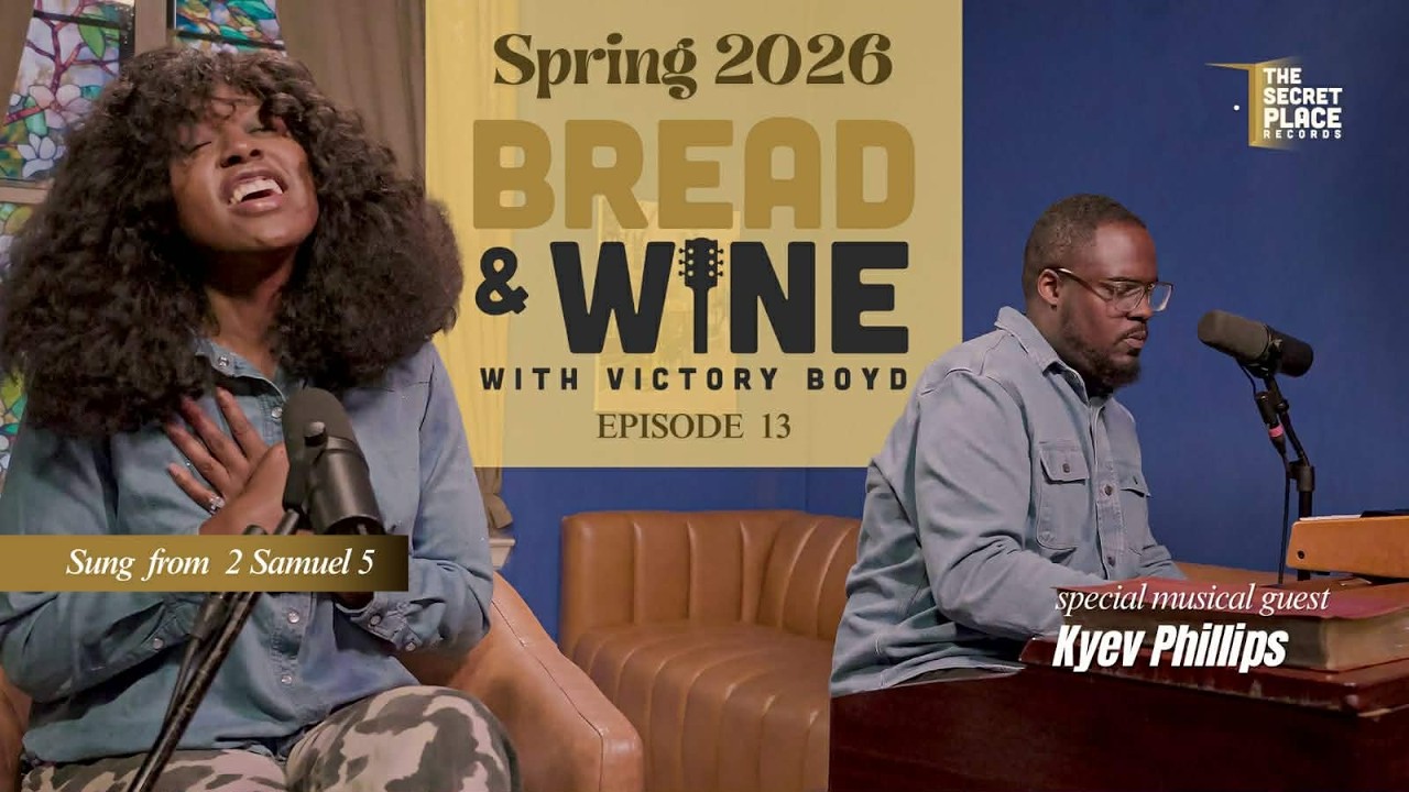 Bread & Wine Spring 2026 Ep. 13