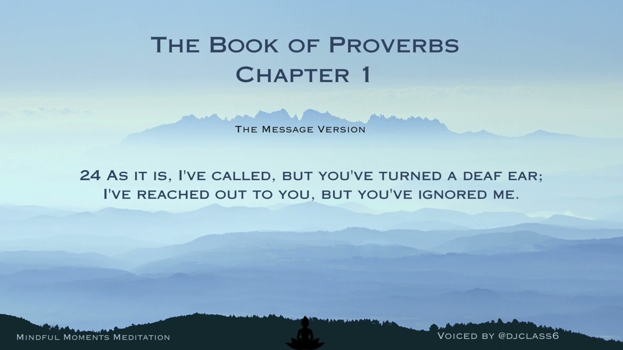PROVERBS   Chapter 1 MSG