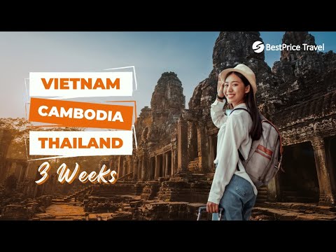 3 Weeks in Vietnam, Cambodia, Thailand: Where to Go | BestPrice Travel