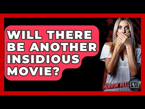 Will There Be Another Insidious Movie? - The Horror Reel
