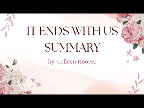 It Ends With Us Book Summary | A Heartbreaking Story of Strength & Survival