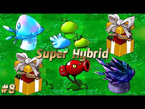 PVZ Super Hybrid v2.0.4 (RH) Fusion Edition Gameplay Part-8 ( 2024 )