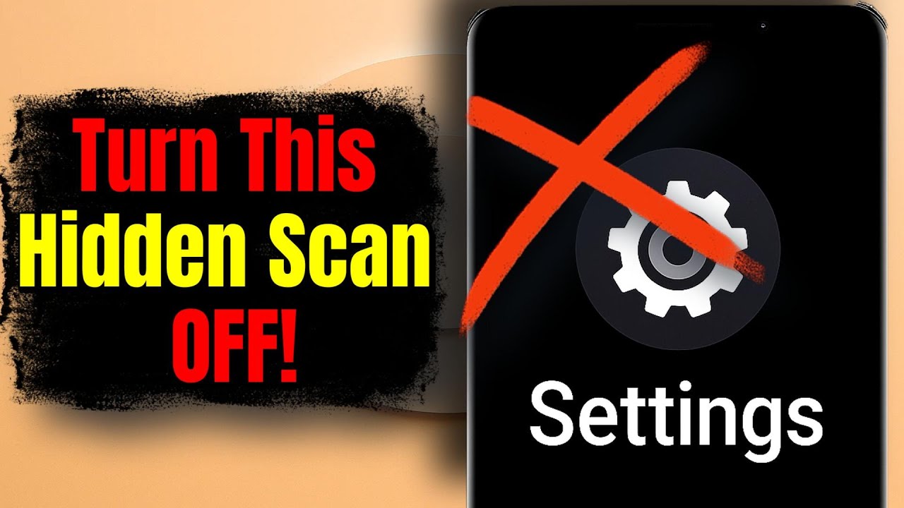 Android Users: Disable This Hidden Signal Scanner Immediately!