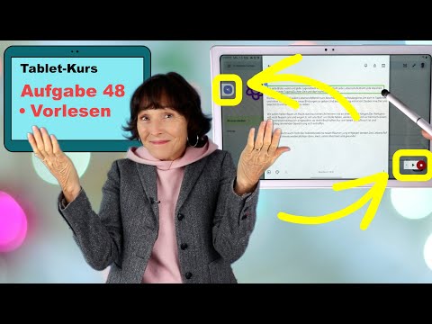 Tablet-Kurs Teil 48: Vorlesen lassen. So funktioniert es. Android Tablet einfach erklärt.